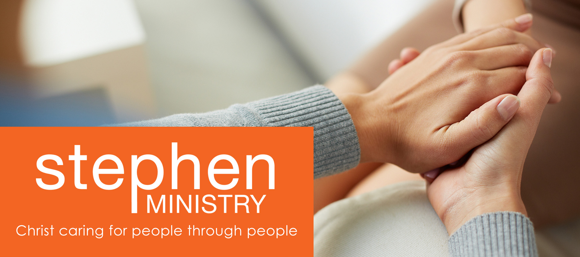 Stephen Ministry | Calvary Church of Santa Ana